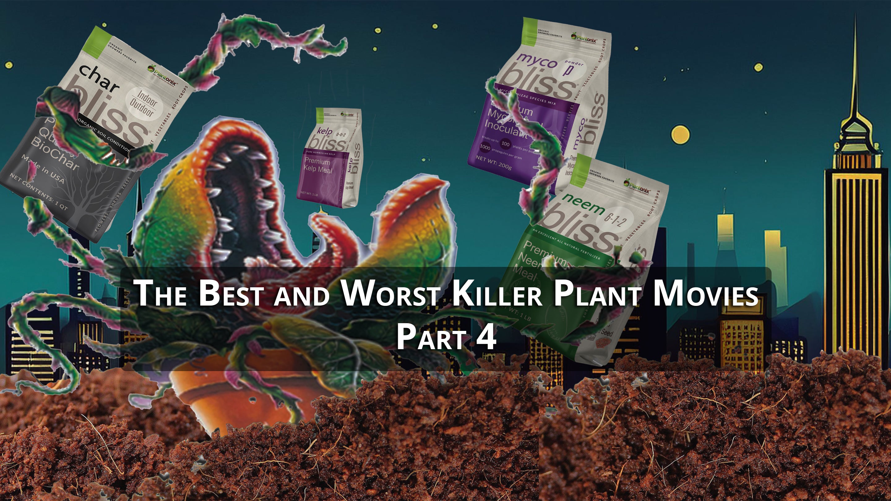 The Best And Worst Killer Plant Movies | Part 4 – Plantonix